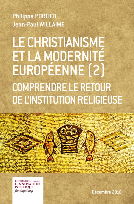 Le christianisme et la modernité européenne (2) comprendre le retour de ...